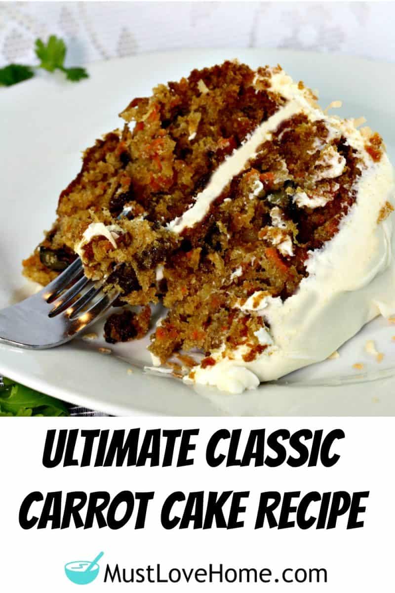 Classic Carrot Cake Recipe – Must Love Home