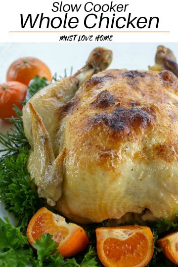 Best Slow Cooker Whole Chicken – Must Love Home