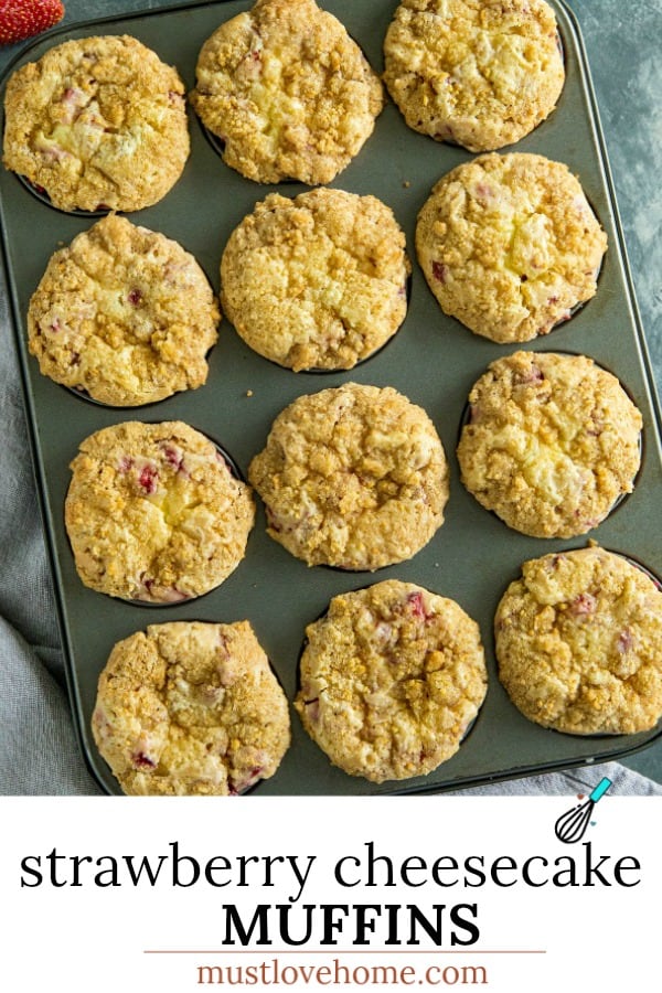 Best Strawberry Cheesecake Muffins Recipe – Must Love Home